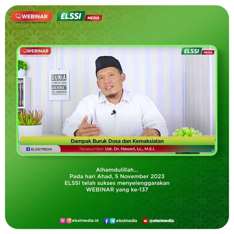 ELSSI telah sukses menyelenggarakan WEBINAR yang ke-137 || Dampak Buruk ...